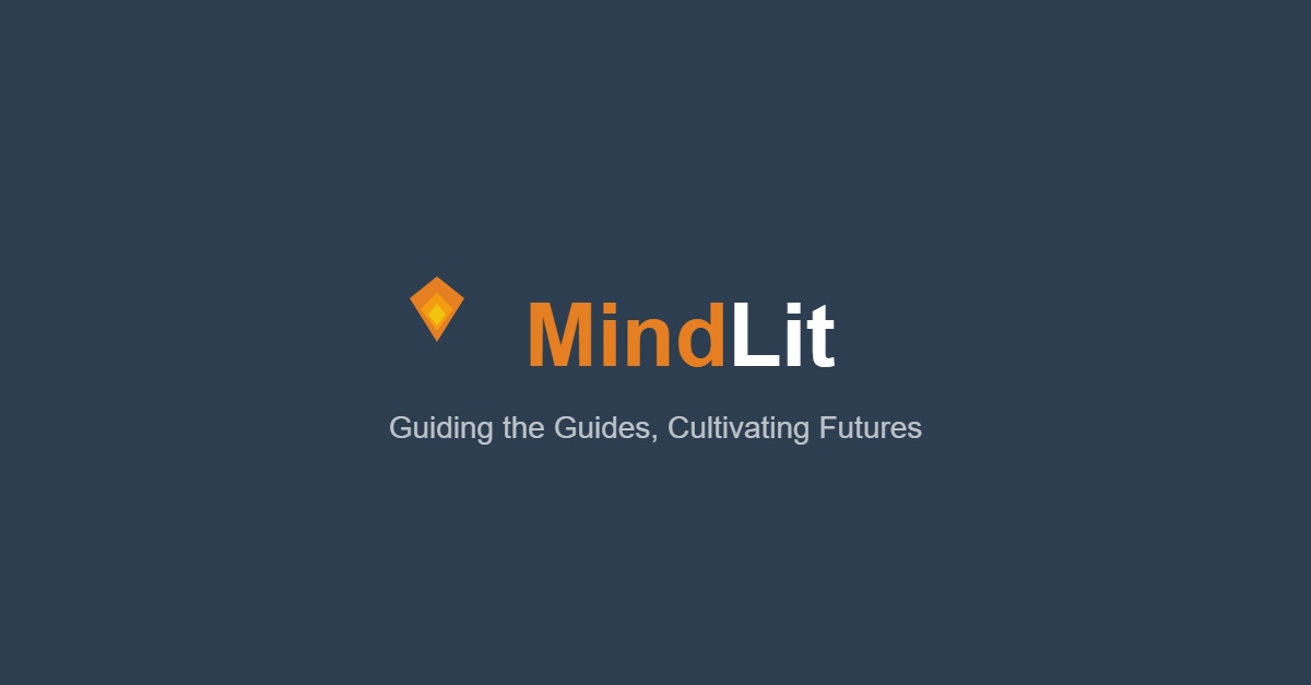 MindLit Training | Guiding the Guides, Cultivating Futures